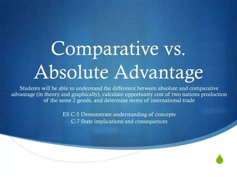 Ppt Comparative Vs Absolute Advantage Powerpoint Presentation Free Download Id5795207