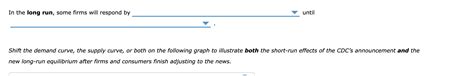 Solved 4 Short Run And Long Run Effects Of A Shift In