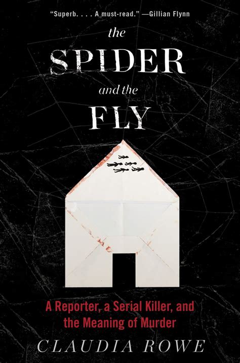 Spider And The Fly Delves Into Mind Of A Murderer — And The Reporter