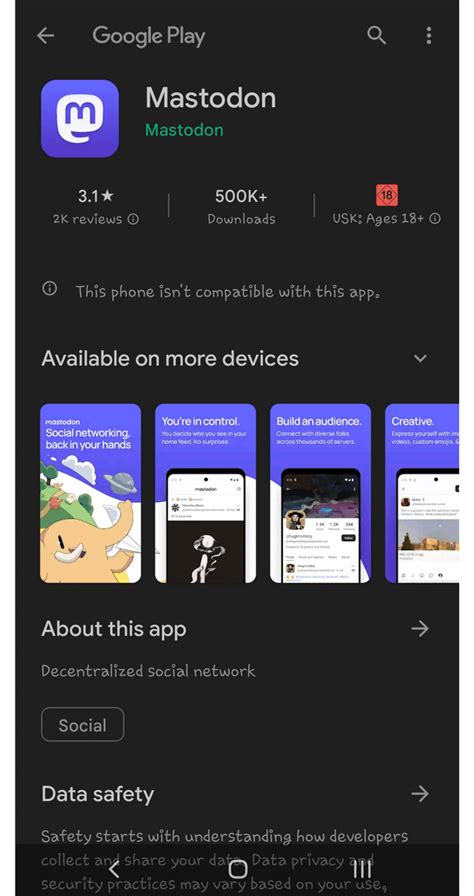 I Cant Install The Android App Because This Phone Isnt Compatible