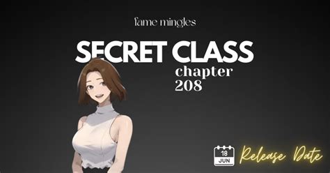 Secret Class Chapter 208 Release Date Spoilers And Raw Scans