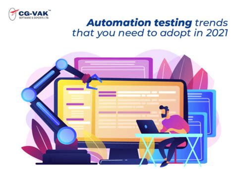 Automation Testing Trends That You Need To Adopt In 2021 Cg Vak Software And Exports Ltd