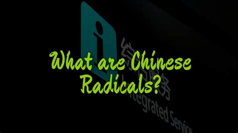 Chinese Radicals A Comprehensive Guide To Learning The Building Blocks Of Chinese Characters
