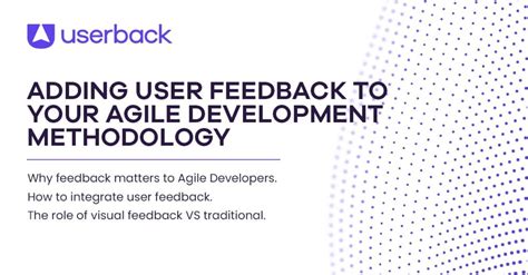 Enhancing Agile Development With Continuous User Feedback