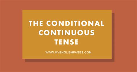 Grammar Lessons Conditional Progressive Continuous Easy