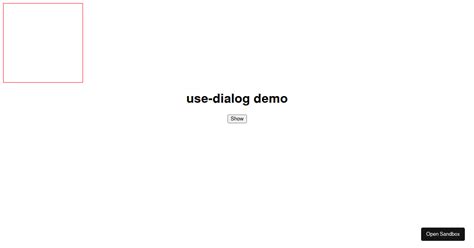 Use Dialog Codesandbox Use Dialog Codesandbox