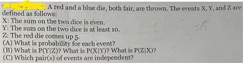 Solved Defined As Follows X The Sum On The Two Dice Is Chegg Com