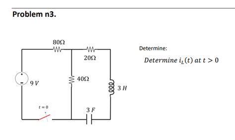 Solved Problem N3 Determine Determine Ilt At T0