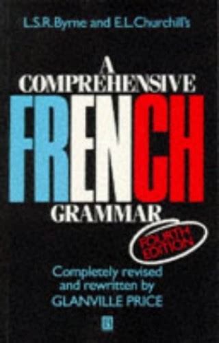 Pre Owned Blackwell Reference Grammars A Comprehensive French Grammar