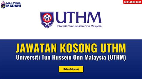 Jawatan Kosong Uthm Kerjakini