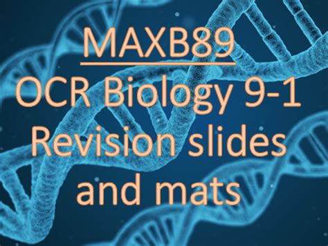 Gcse 9 1 Revision Biology Ocr Unit 5 Revision Slides And Mats