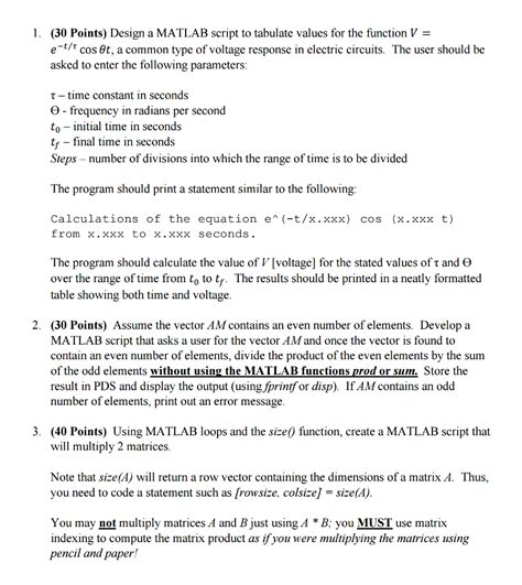 Solved Design A Matlab Script To Tabulate Values For The
