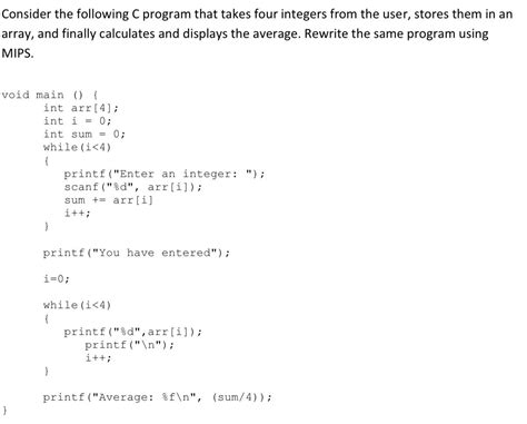 Solved Nsider The Following C Program That Takes Four