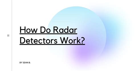 How Do Radar Detectors Work Detectors Blog