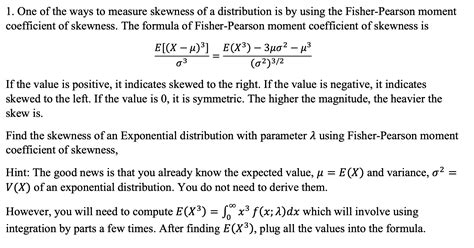 Solved 1 One Of The Ways To Measure Skewness Of A
