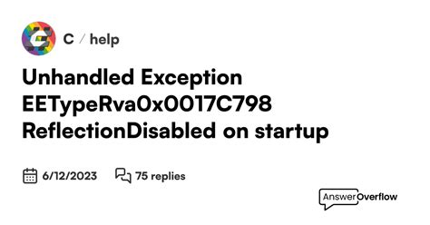 Unhandled Exception Eetyperva0x0017c798 Reflectiondisabled On Startup C