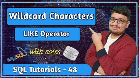 Wildcard Characters In Sql Like Operator Sql Tutorial Part 48 Youtube