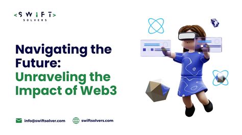 Navigating The Future Unraveling The Impact Of Web3