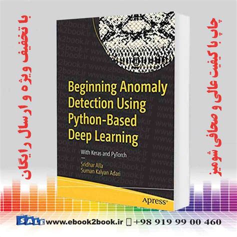 Beginning Anomaly Detection Using Python Based Deep Learning فروشگاه