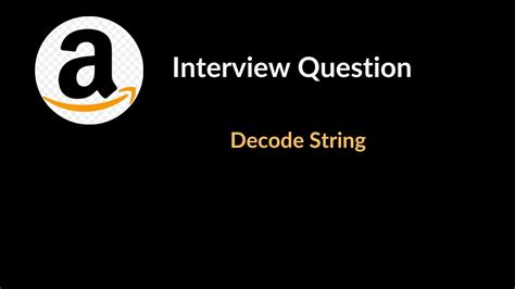 Decode String Amazon Interview Question Stack Leetcode 394 C
