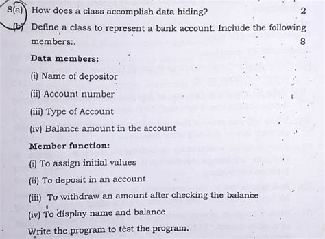 Solved 8a How Does A Class Accomplish Data Hiding Define