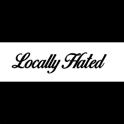 Locally Hated Window Decal Windshield Banner Car Sticker Custom Car