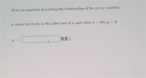 Solved Write An Equation Describing The Relationship Of The
