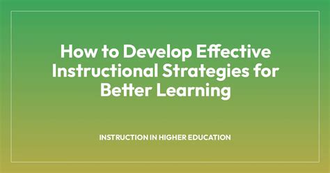 How To Develop Effective Instructional Strategies For Better Learning • Teachers Institute