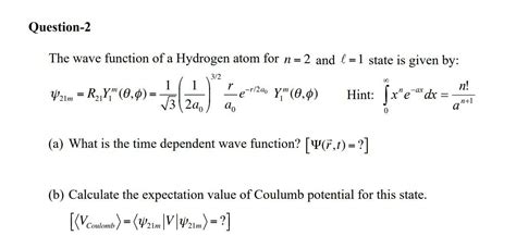 The wave function of a Hydrogen atom for n and ℓ Chegg com