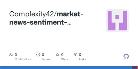 Github Complexity Market News Sentiment Analysis System