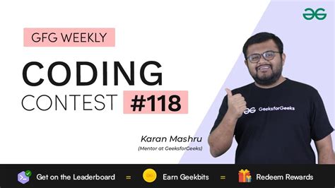 Gfg Weekly Coding Contest 118 Post Analysis Geeksforgeeks Practice Youtube