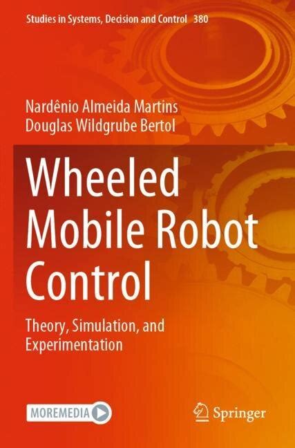 Wheeled Mobile Robot Control Theory Simulation And Experimentation
