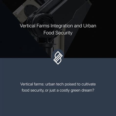 Vertical Farms Integration And Urban Food Security → Scenario