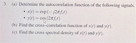 solved a determine the autocorrelation function of the