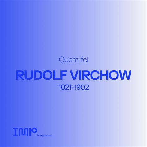 Linha Do Tempo Da Teoria Celular De Rudolf Virchow Rudolf Virchow