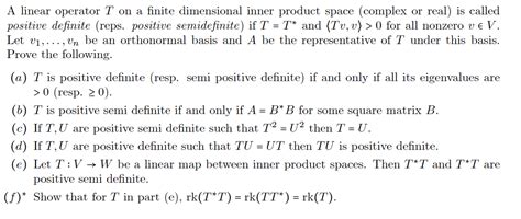 Solved A Linear Operator T On A Finite Dimensional Inner