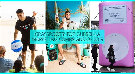 Grassroots Top Guerrilla Marketing Campaigns Of 2019 Grassroots Advertising Inc