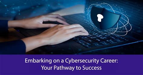 Embarking On A Cybersecurity Career Your Pathway To Success Course2career News