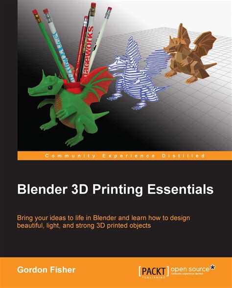 Blender 3d Printing Essentials Business And Other Ebook