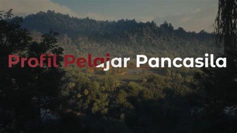 Berita Lirik Lagu Profil Pelajar Pancasila Terbaru Hari Ini