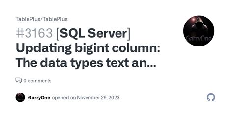 Sql Server Updating Bigint Column The Data Types Text And Varchar Are Incompatible In The