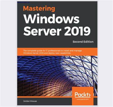 دانلود کتاب Pdf آموزش ویندوز سرور Mastering Windows Server 2019 دیتکو