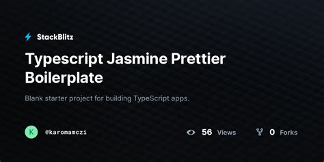 Typescript Jasmine Prettier Boilerplate StackBlitz