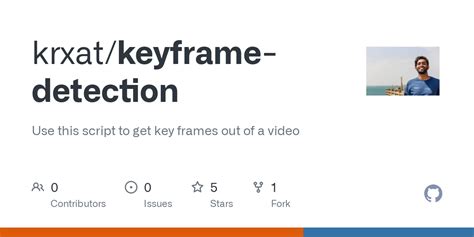 Github Krxatkeyframe Detection Use This Script To Get Key Frames
