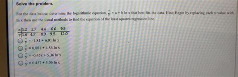 solved for the data below determine the logarithmic