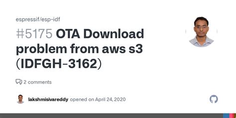 Ota Download Problem From Aws S3 Idfgh 3162 · Issue 5175 · Espressif