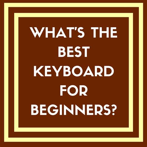 Best Keyboard Beginners Digital Piano Review Guide