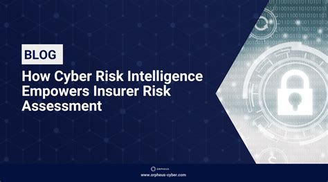 Blog How Cyber Risk Intelligence Empowers Insurer Risk Assessment