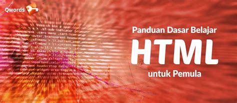 Panduan Dasar Belajar Html Untuk Pemula