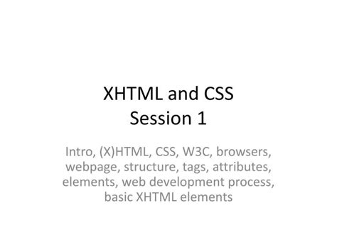 Ppt Xhtml And Css Session 1 Powerpoint Presentation Free Download